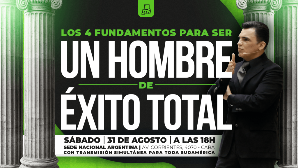 Los 4 fundamentos para ser un Hombre de Éxito Total - Universal