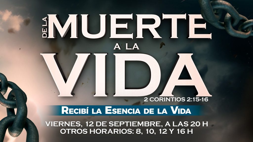 ¡De la muerte a la vida! - Universal