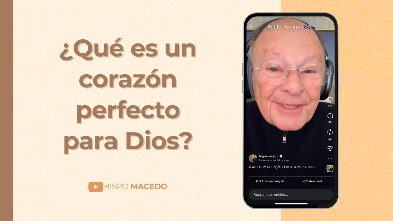 ¿Qué es un corazón perfecto para Dios? - Universal