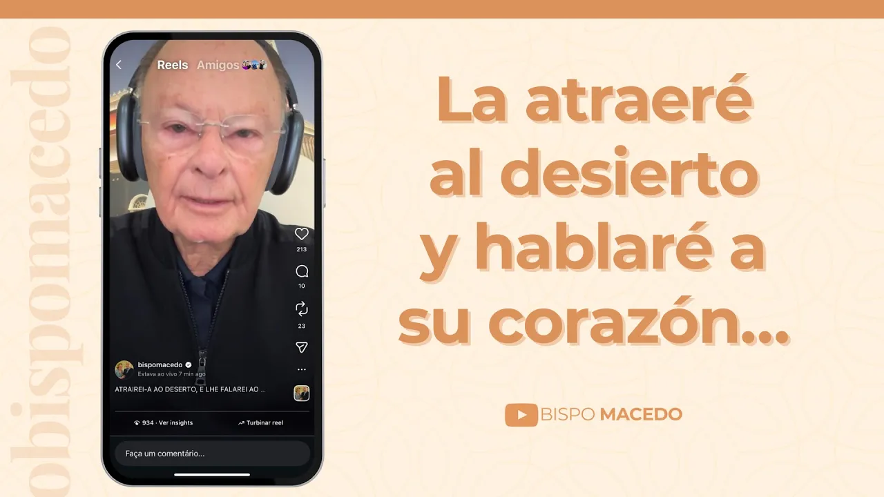 La atraeré al desierto y hablaré a su corazón… - Universal