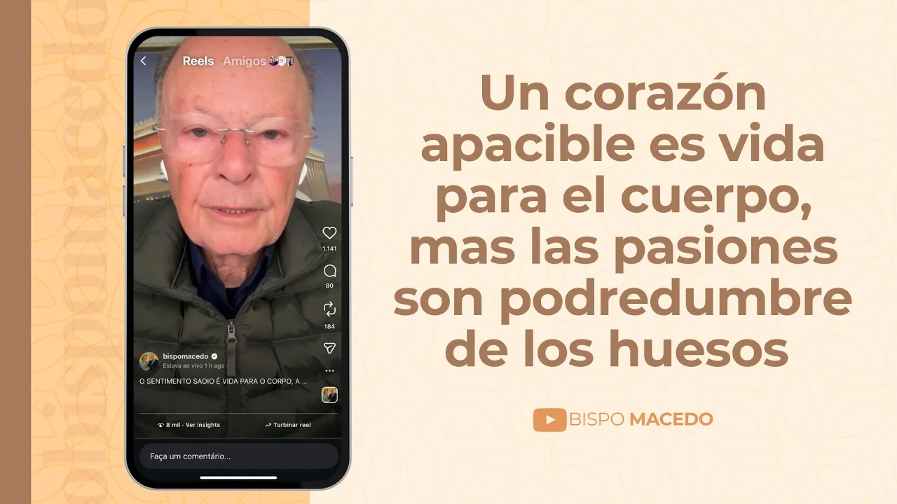 Un corazón apacible es vida para el cuerpo, mas las pasiones son ...
